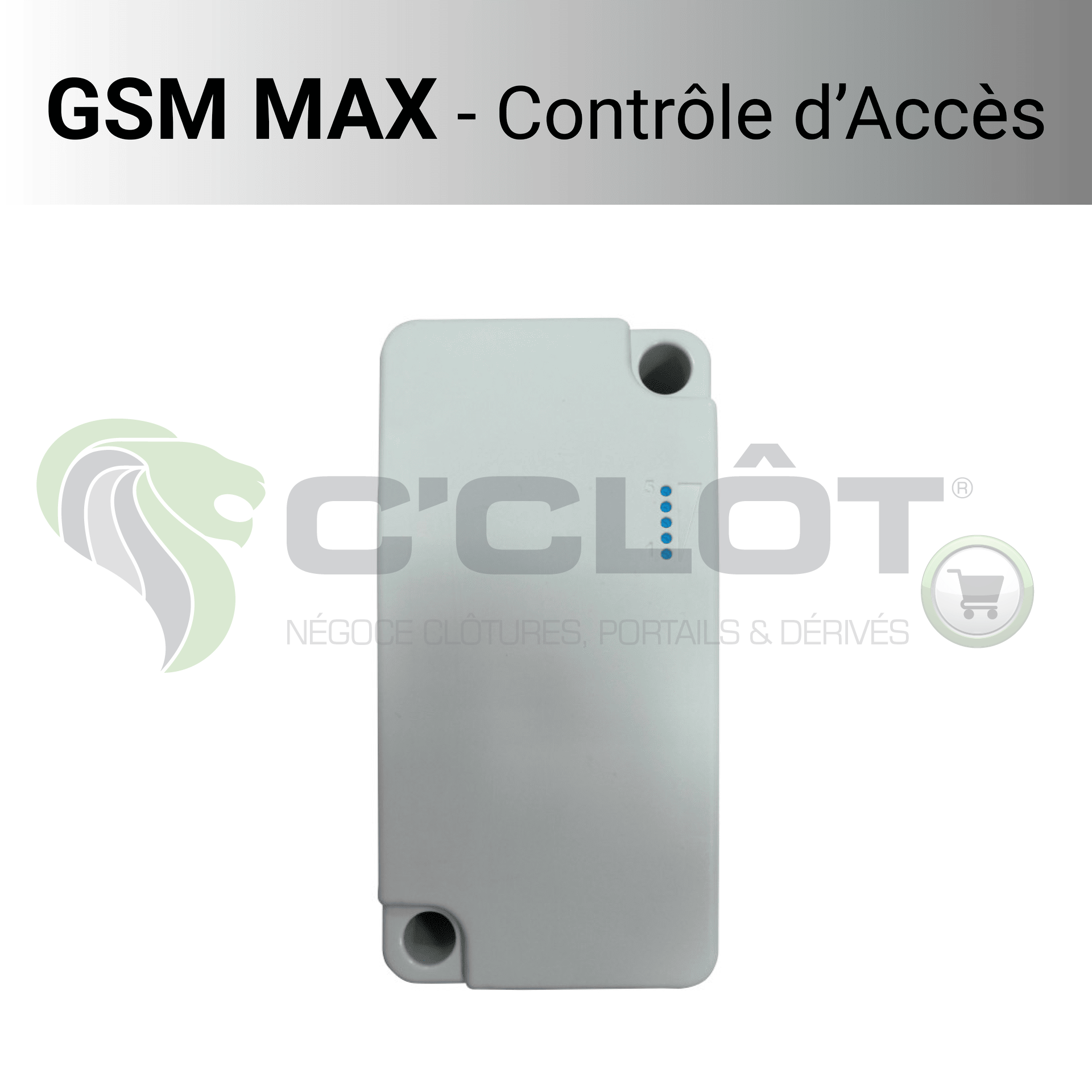 Module GSM MAX - PRO - C'CLÔT - Vente en Ligne